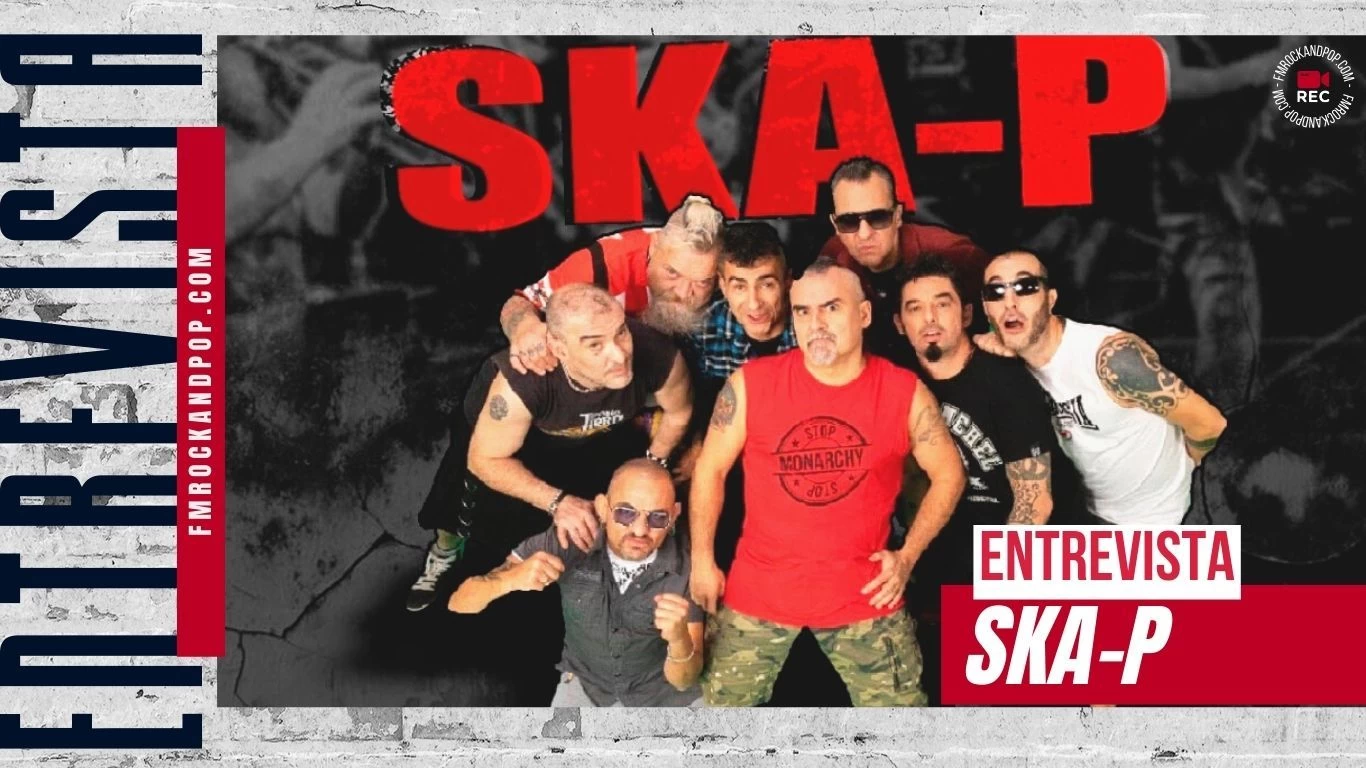 [ENTREVISTA] Ska-P en Rock & Pop - FM Rock & Pop 95.9